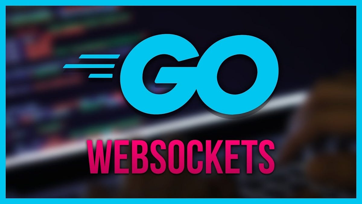 How I migrate an obsolete socket.io app into native WebSockets using Go. | by Ramón Berrutti ...
