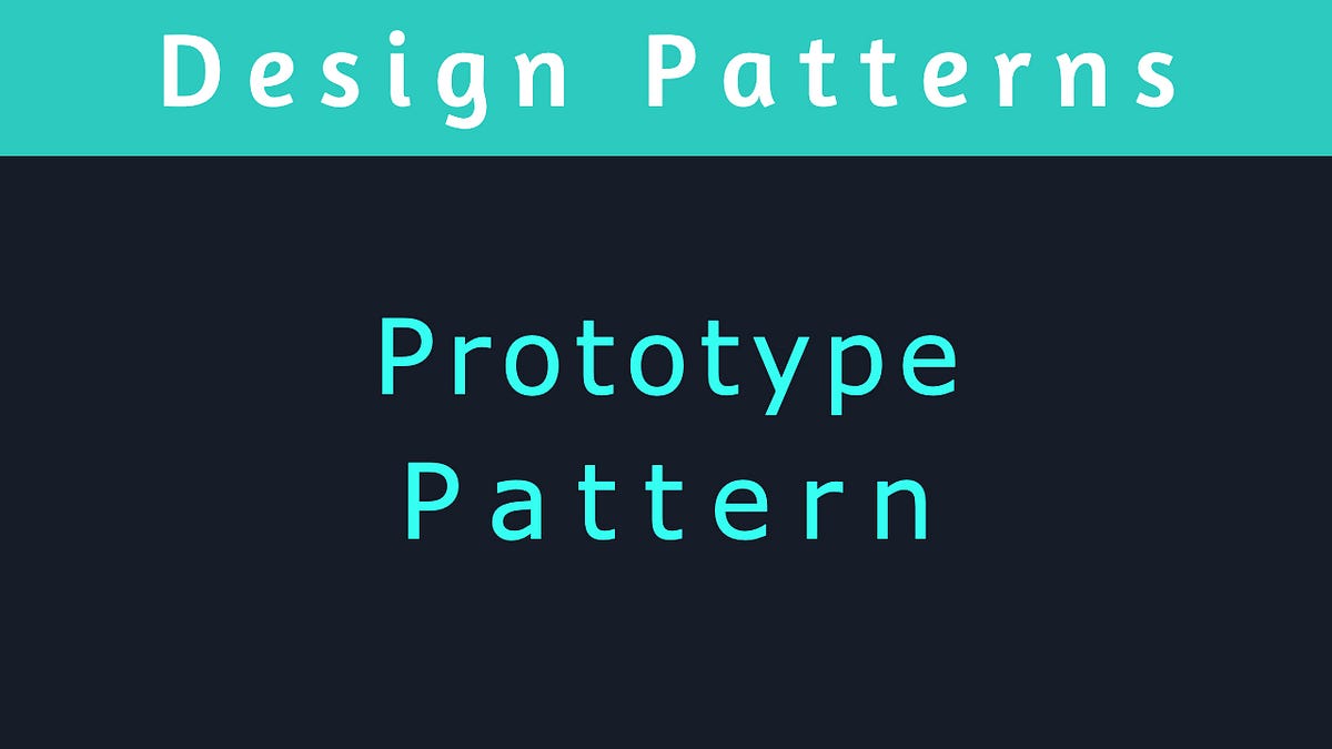 Flutter Design Patterns 5— Prototype By Omer Shafique Nov 2022 Medium 3598