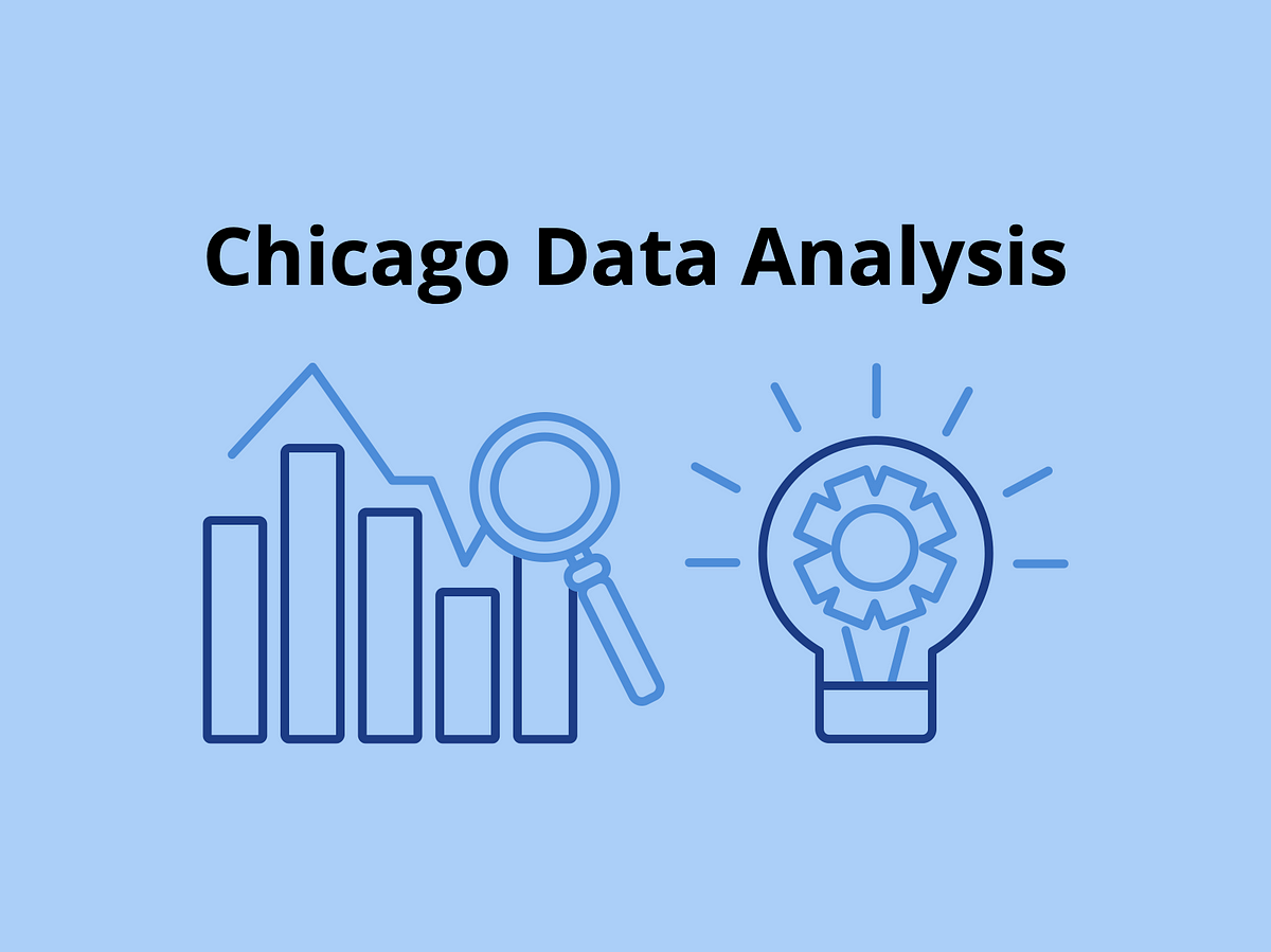 Chicago Data Project Using Sql Python And Tableau By Anusha Kuppahally Medium
