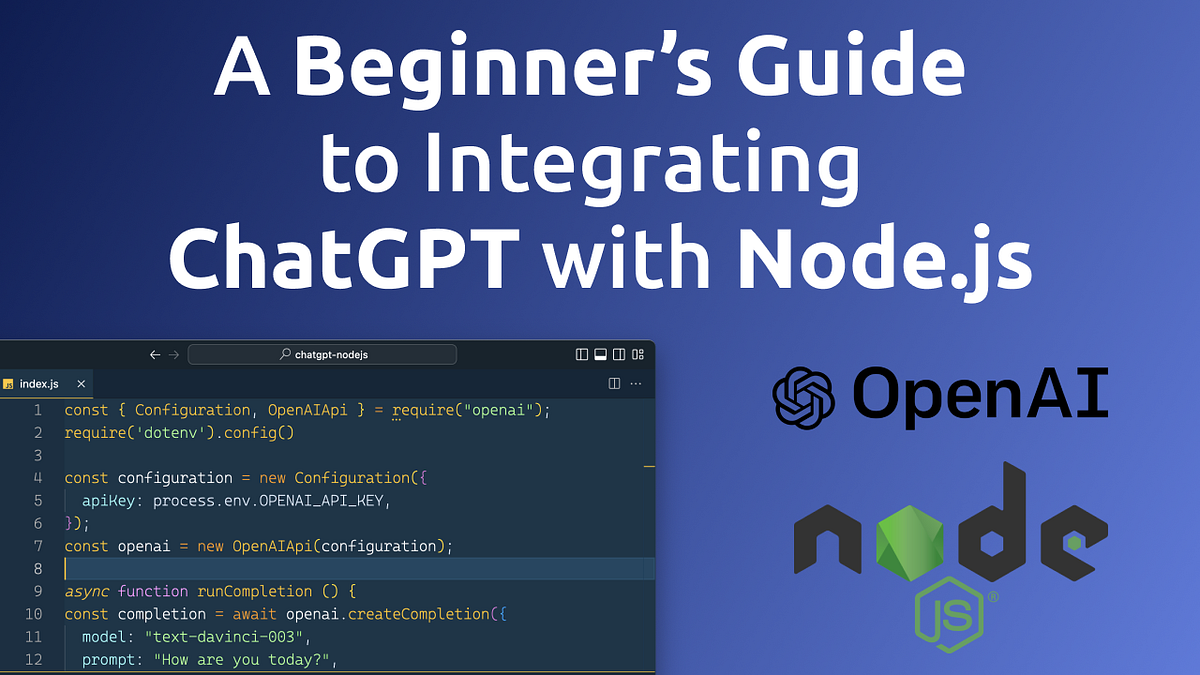 A Beginner’s Guide to Integrating ChatGPT with Node.js – Twinybots