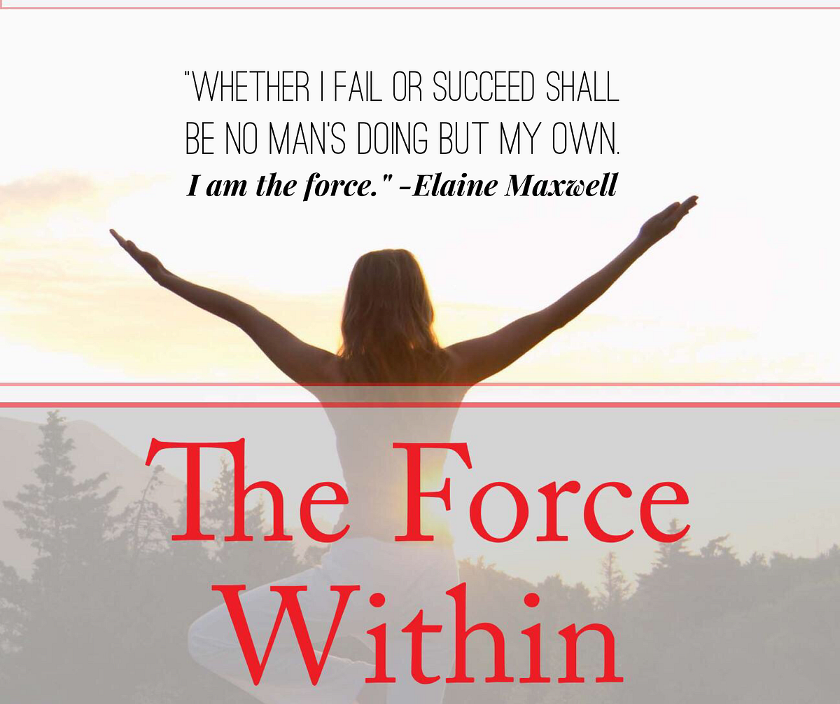 Find Your Force!. Anything In Life — Begins Here! | by joanncorley | Medium