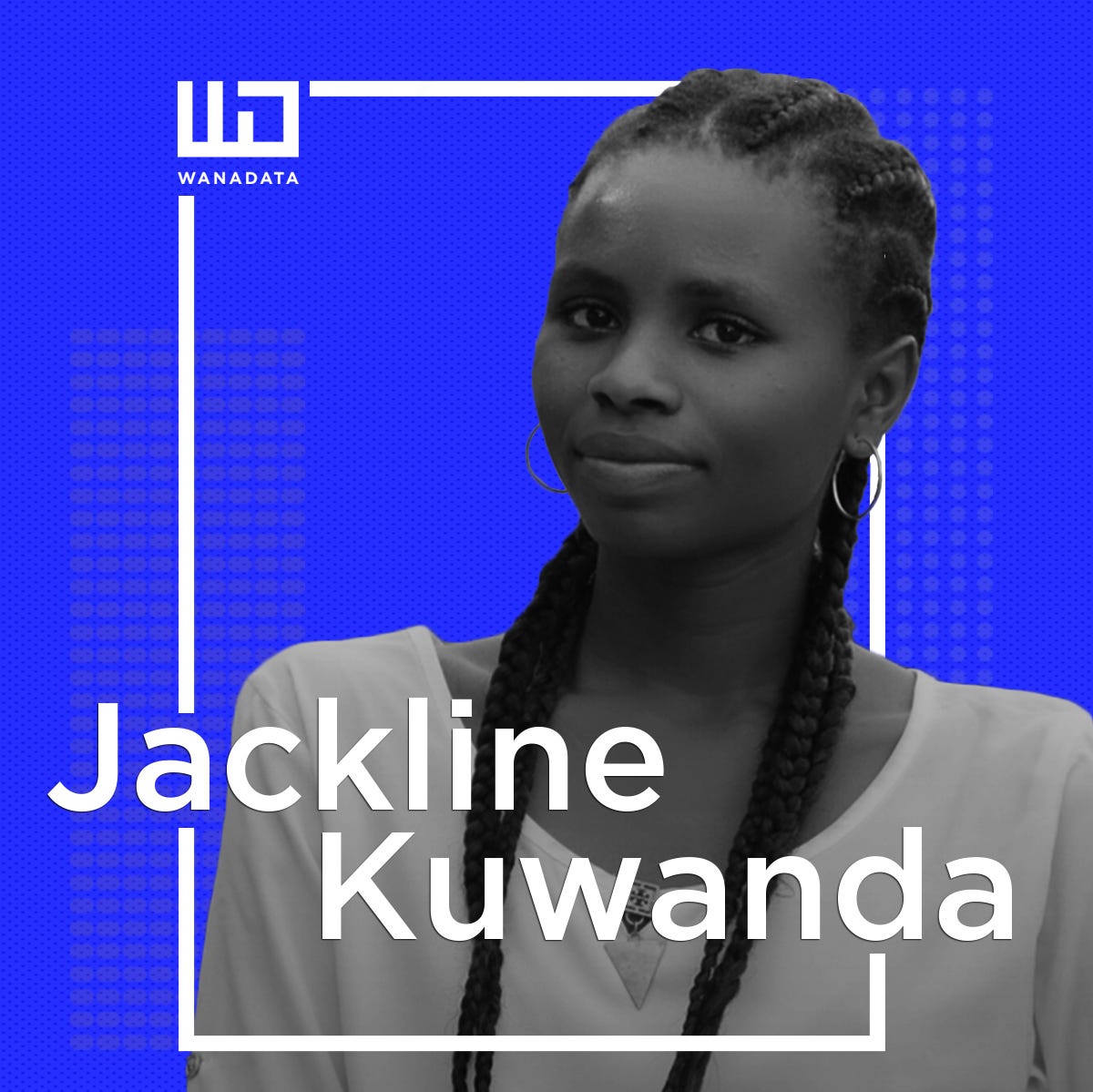 Jackline Victor Kuwanda - WanaData Africa - Medium