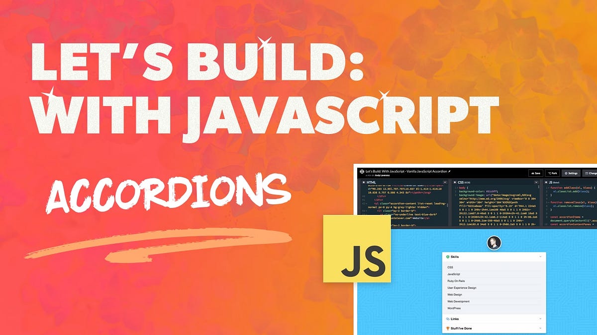 How to Create an Accordion with Vanilla JavaScript | by Andy Leverenz | The Web-Crunch Column ...
