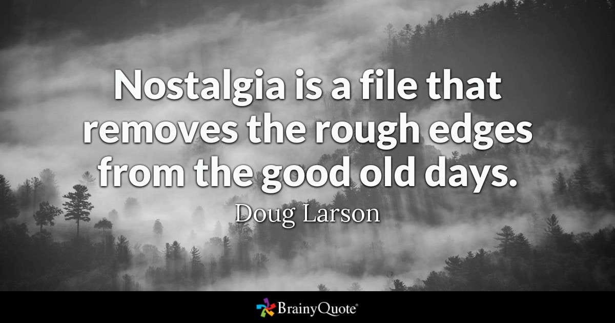 Toxic Nostalgia. Understanding Make America Great Again. | by Cody ...