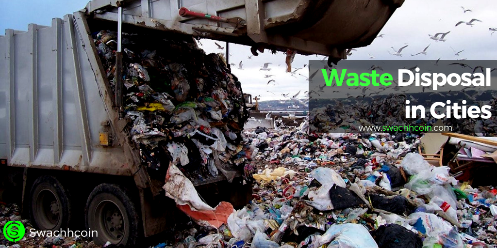 Strategies to Manage Waste Disposal in Cities - Swachhcoin - Medium