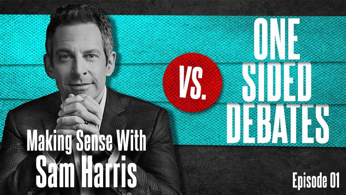 Ep 01 | Debating Making Sense with Sam Harris “Can We Pull Back From ...