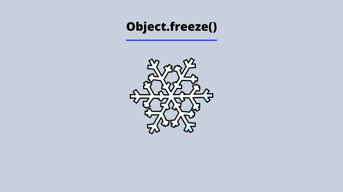 Using Object Freeze In Javascript By Codecupdev Jan 2022 Medium