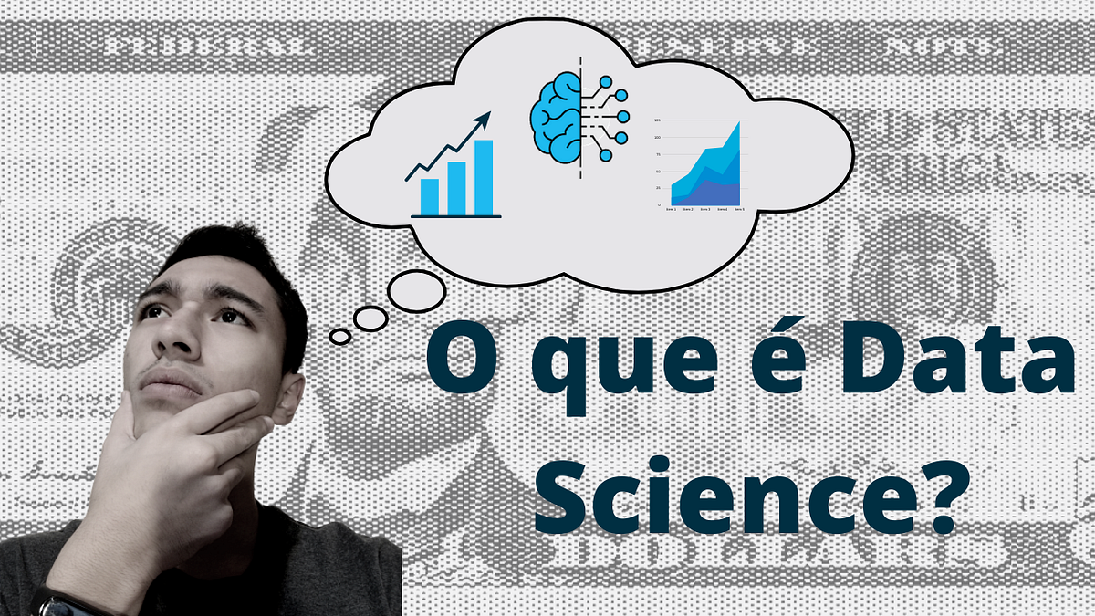 Data Science de uma maneira muito SIMPLES. | by Jonathan Martinez Tsen ...