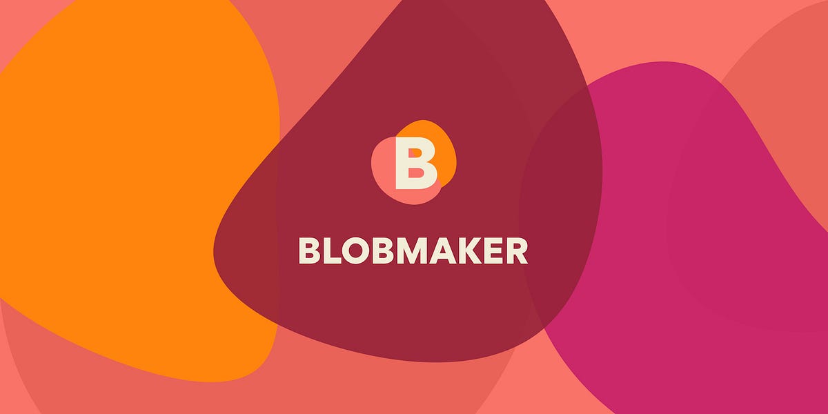 How we made Blobmaker. Organic blob shapes have been trending… | by ...