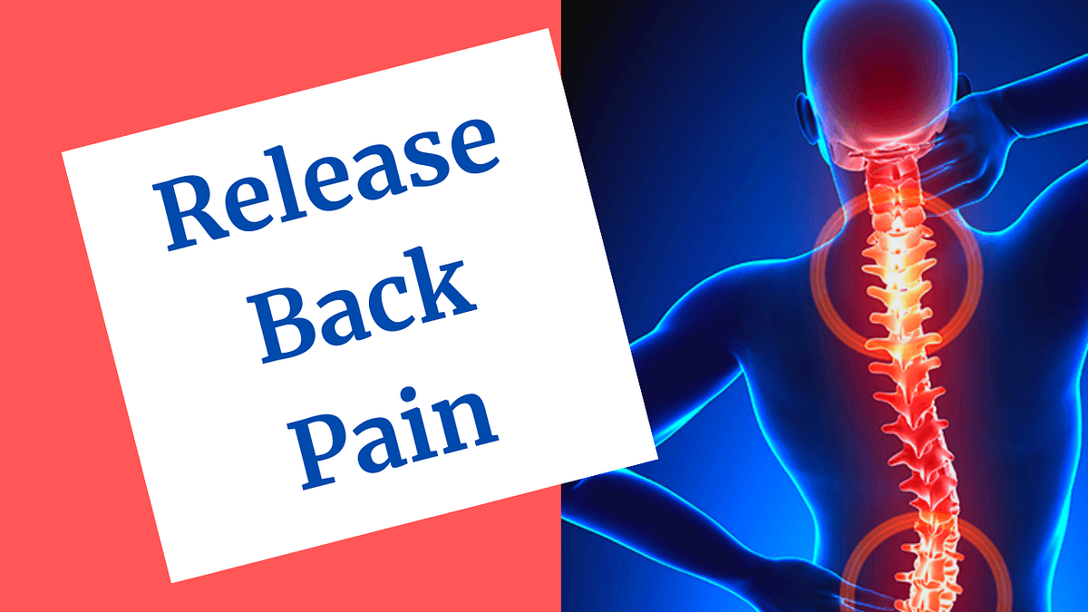 Back Pain Release Guided Meditation - VeronicaParks - Medium