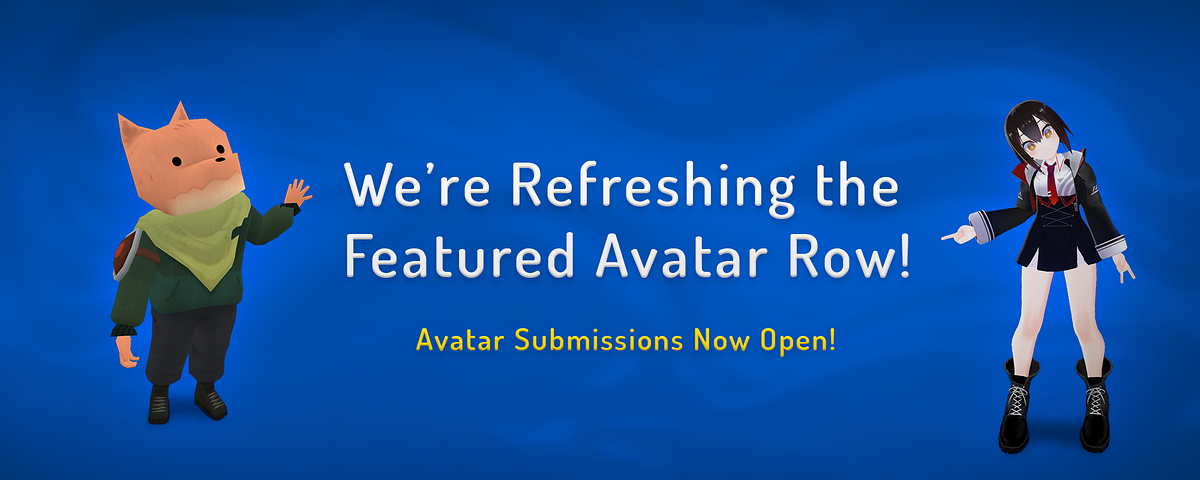 Featured Avatar Row Submissions Open! | by Tupper | VRChat | Medium
