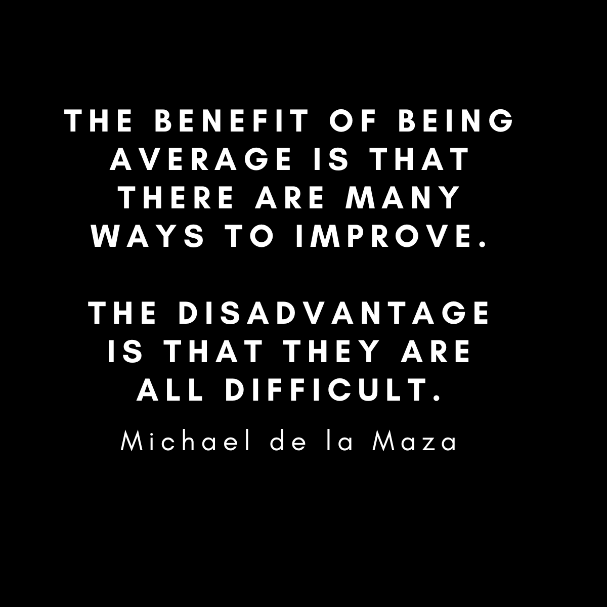 The Benefit of Being Average - Michael De La Maza - Medium