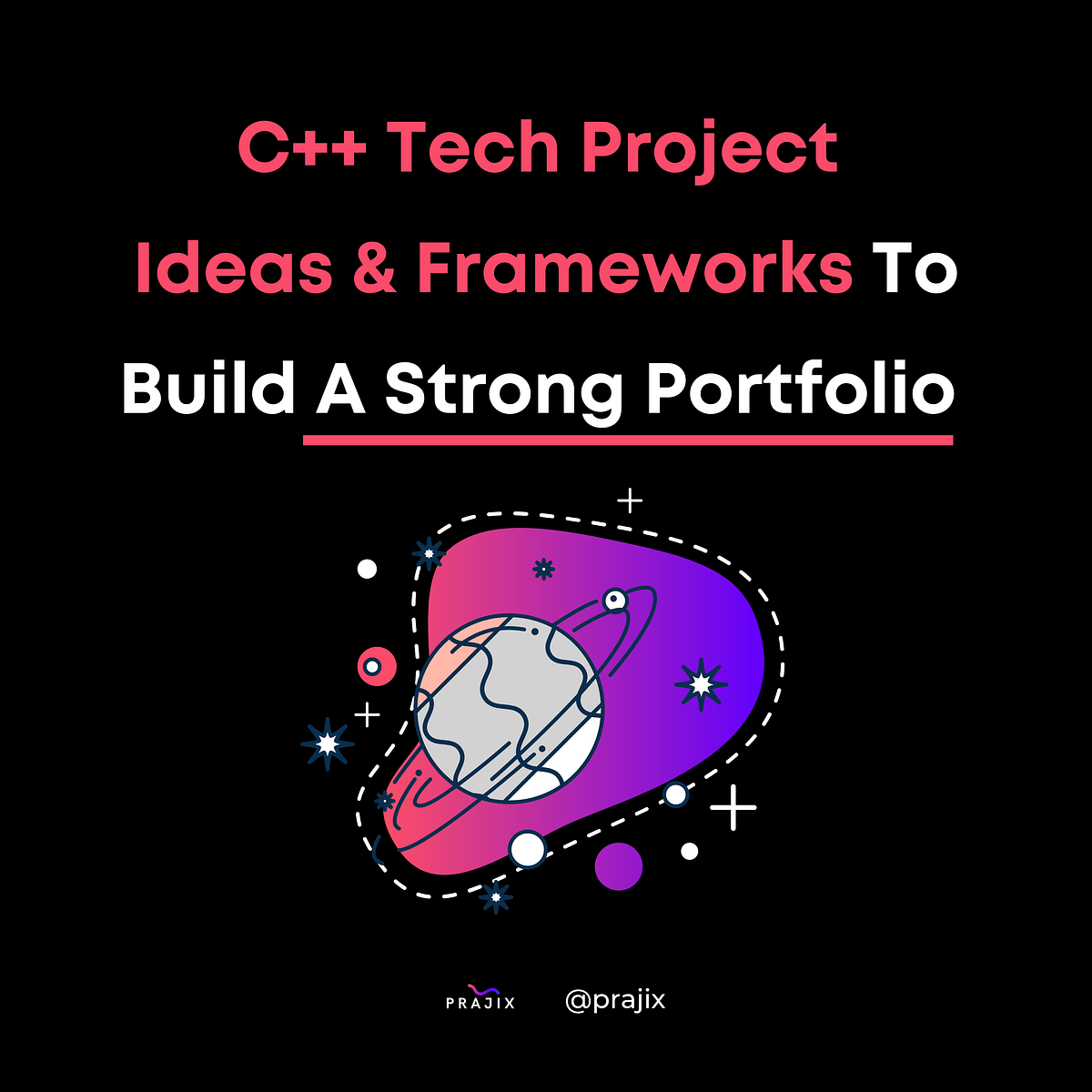C++ Tech Project Ideas and Frameworks To Build a Strong Portfolio | by ...