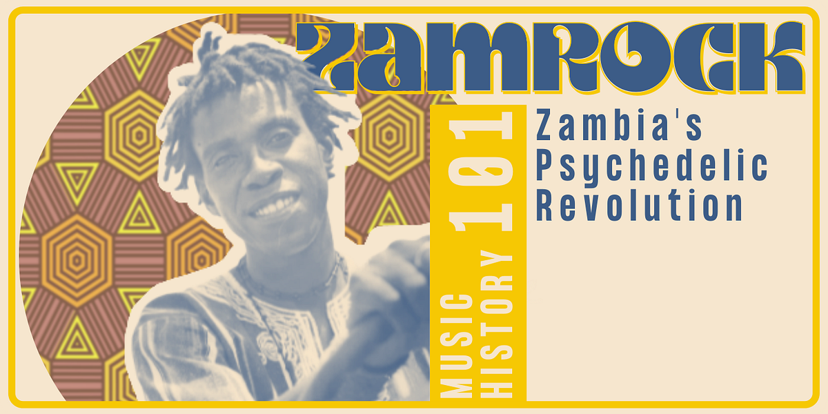 Music History 101 | ZamRock | by Erin Mahoney | The Riff | Aug, 2021 ...