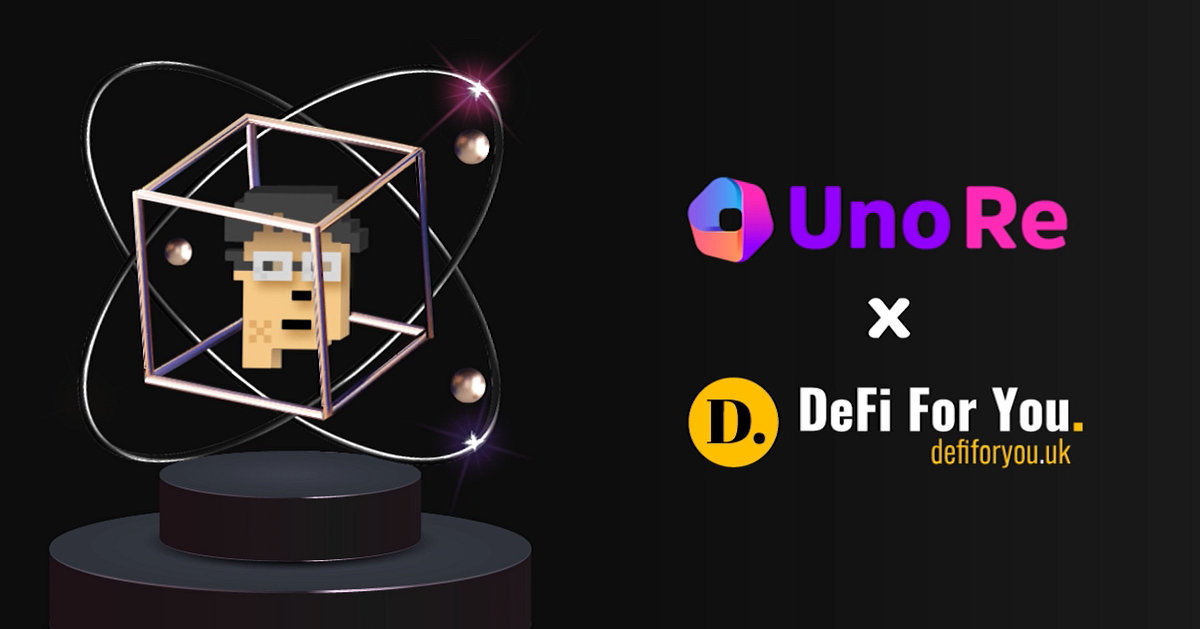 Uno Re Announces its New Partner, DeFi For You | by Uno.Reinsure | Uno ...