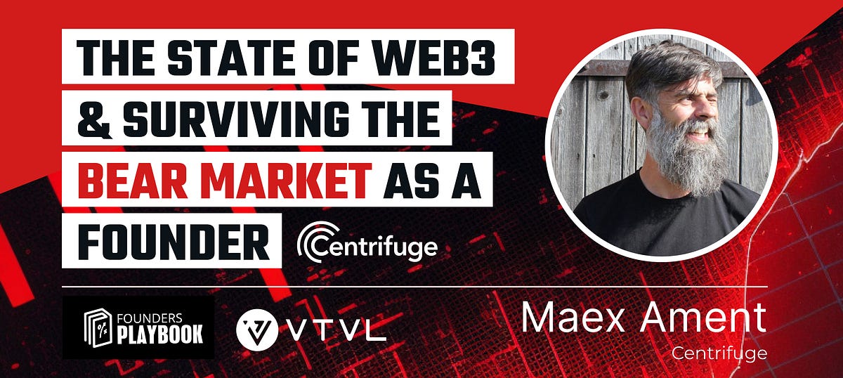 The State of Web3 & Surviving the Bear Market as a Founder: Insights ...