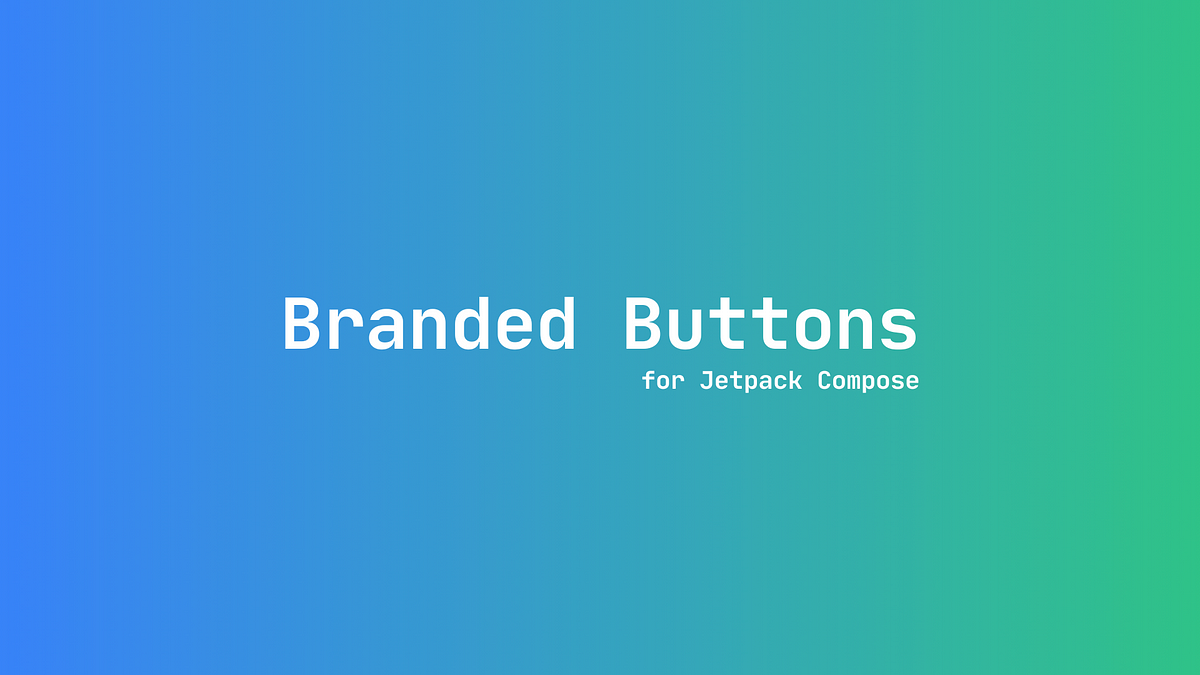 Create Beautiful Social Buttons In Jetpack Compose By The Android Developer Nov 2022 Medium