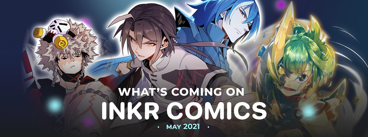 What’s Coming in May 2021 on INKR Comics | by Jaylee Nguyen | INKR ...