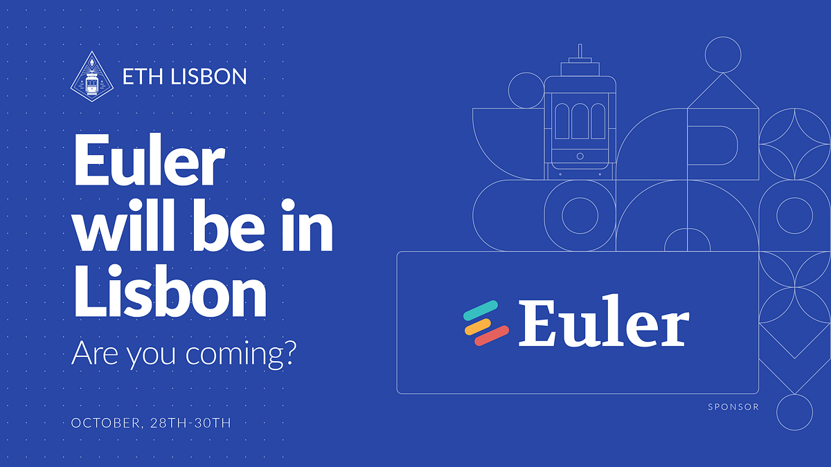 Euler Finance Silver sponsor for ETHLisbon | by Jana | ETHLisbon | Oct ...