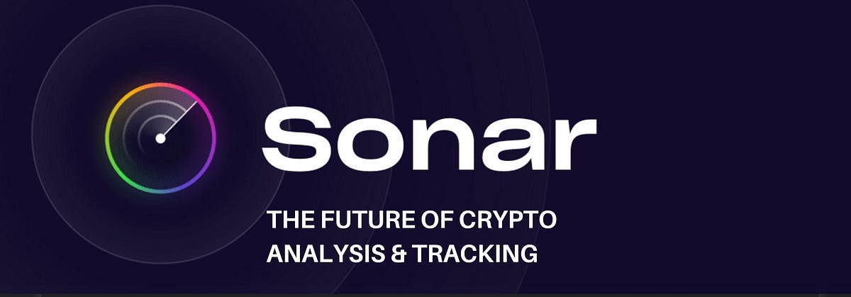 Sonar Platform.. The next-gen crypto tracking Platform | by Moore ...