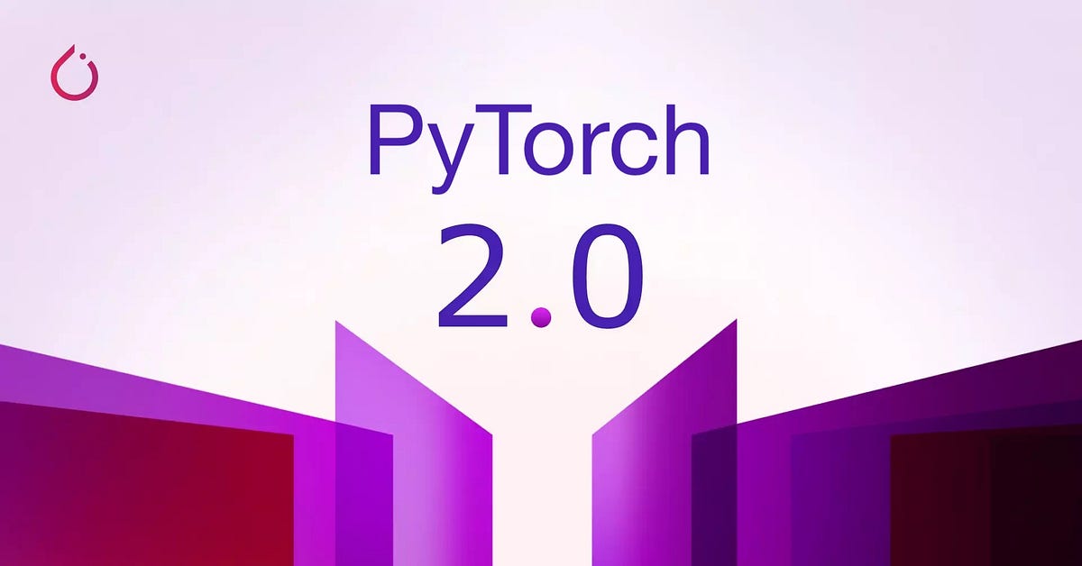PyTorch 2.0 release explained. One line of code to add, PyTorch 2.0… | by Mazi Boustani | Dec ...