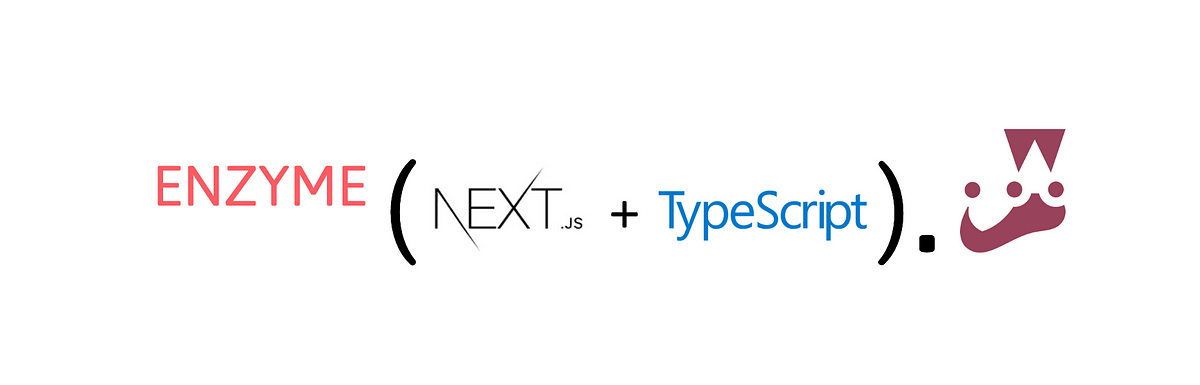 Setting Up Jest And Enzyme For Typescript Next Js Apps