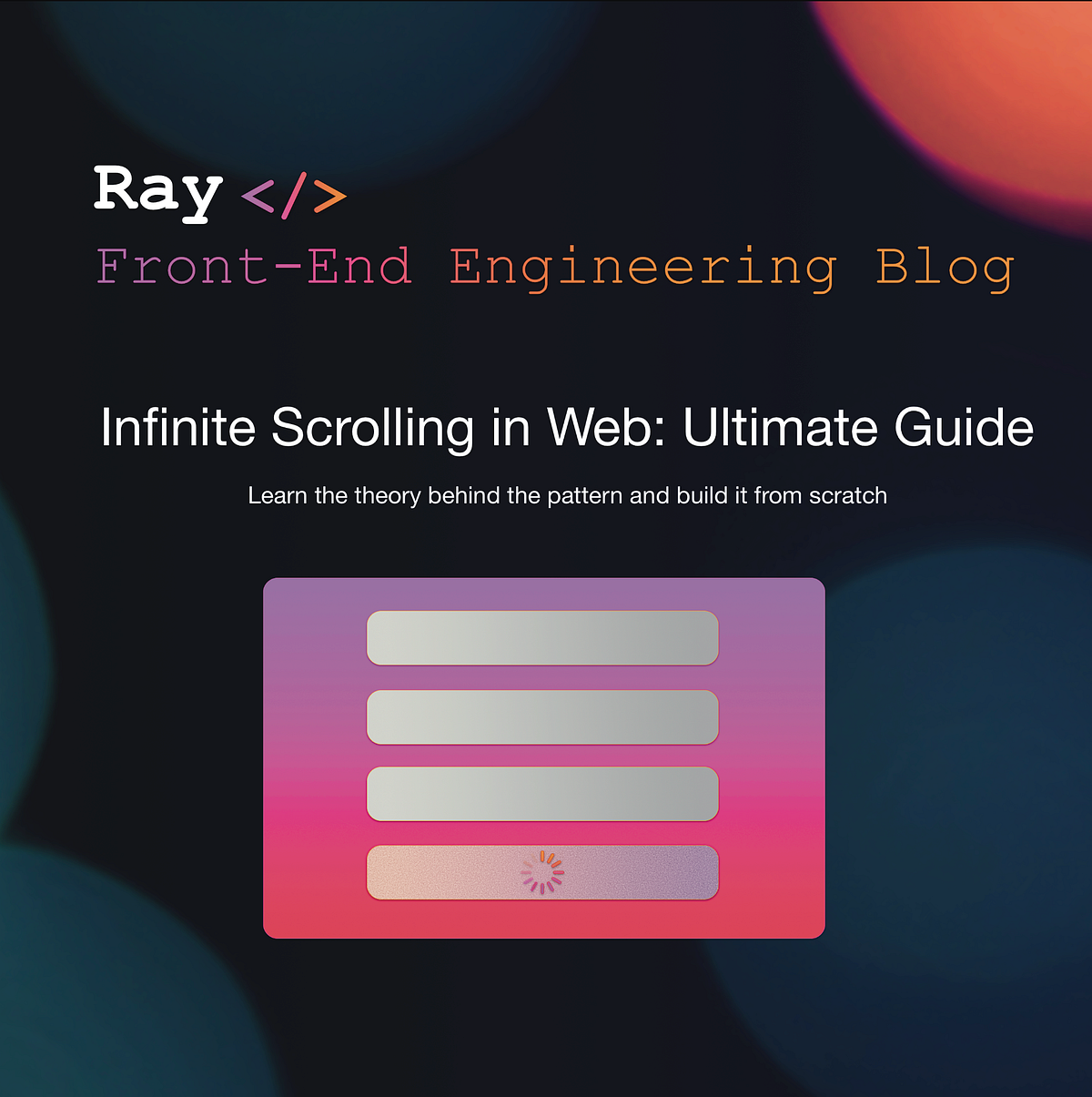 Infinite Scrolling in Web: Ultimate Guide | by Evgenii Ray | Medium
