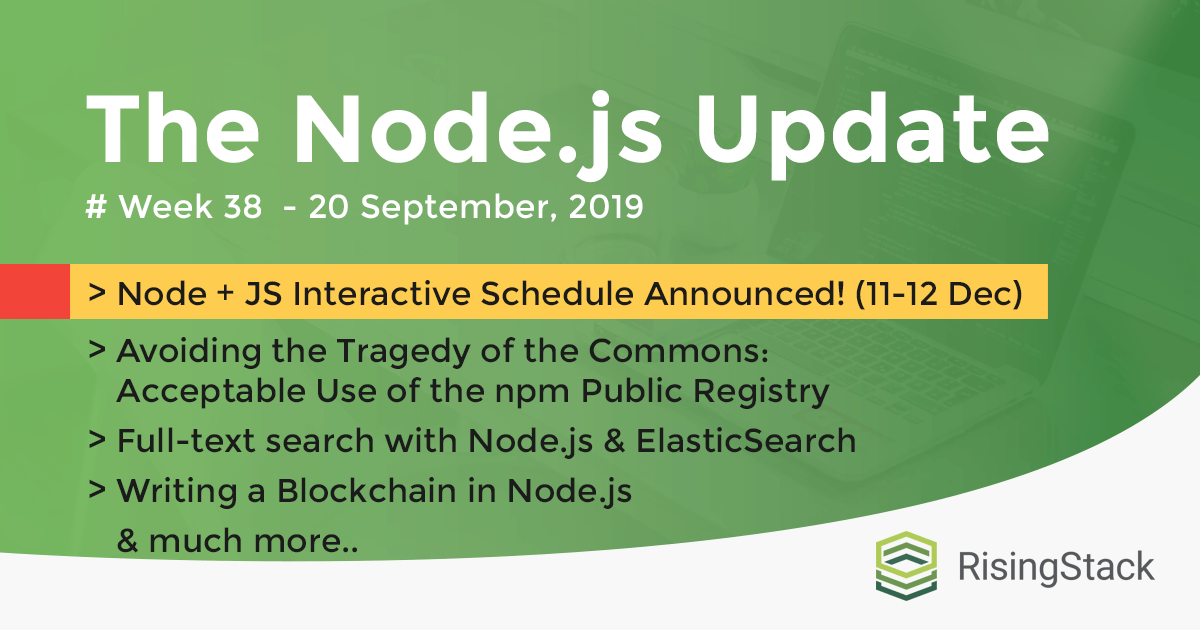 The Node.js Update #Week 36 of 2019. 20 September | by RisingStack ...