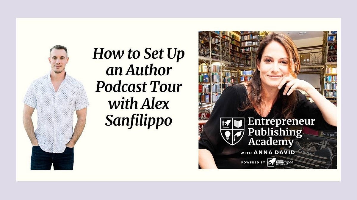 How to Set Up an Author Podcast Tour with Alex Sanfilippo | by Anna ...