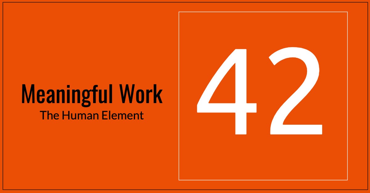 Meaningful Work Is What Your EmployeesWant By Rod Castor Leadership meaningful-work-is-what-your-employeeswant-by-rod-castor-leadership