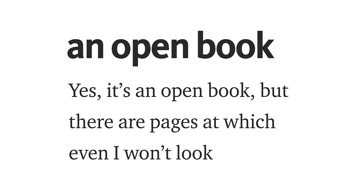 an open book. Yes, it’s an open book, but there are… | by Brendan Novak ...
