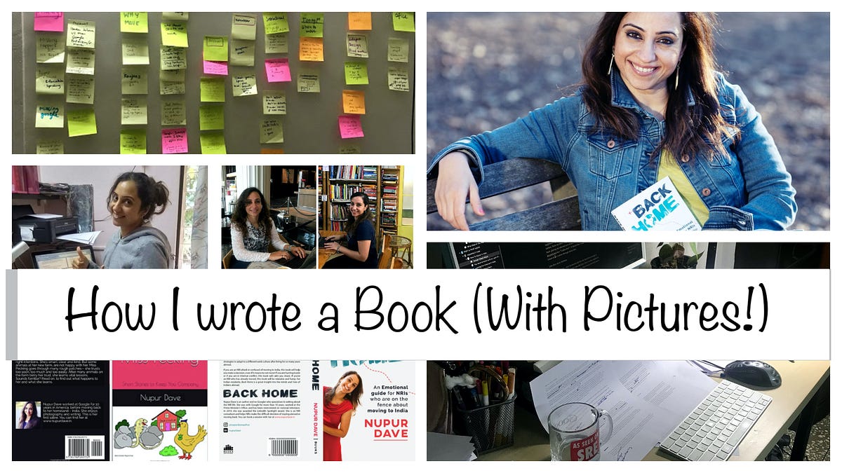 How I Wrote A Book (With Pictures!) | by Nupur Dave | Medium