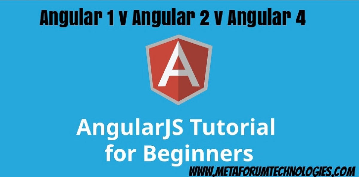 Differences Between Angular 1 Vs Angular 2 Vs Angular 4 2018 Updated By Karthik S Medium 
