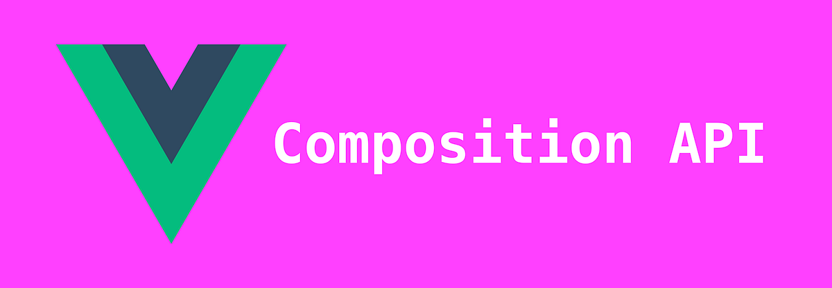 Understanding Composition API in Vue.js 3 | by Jonathan Wexler | Medium