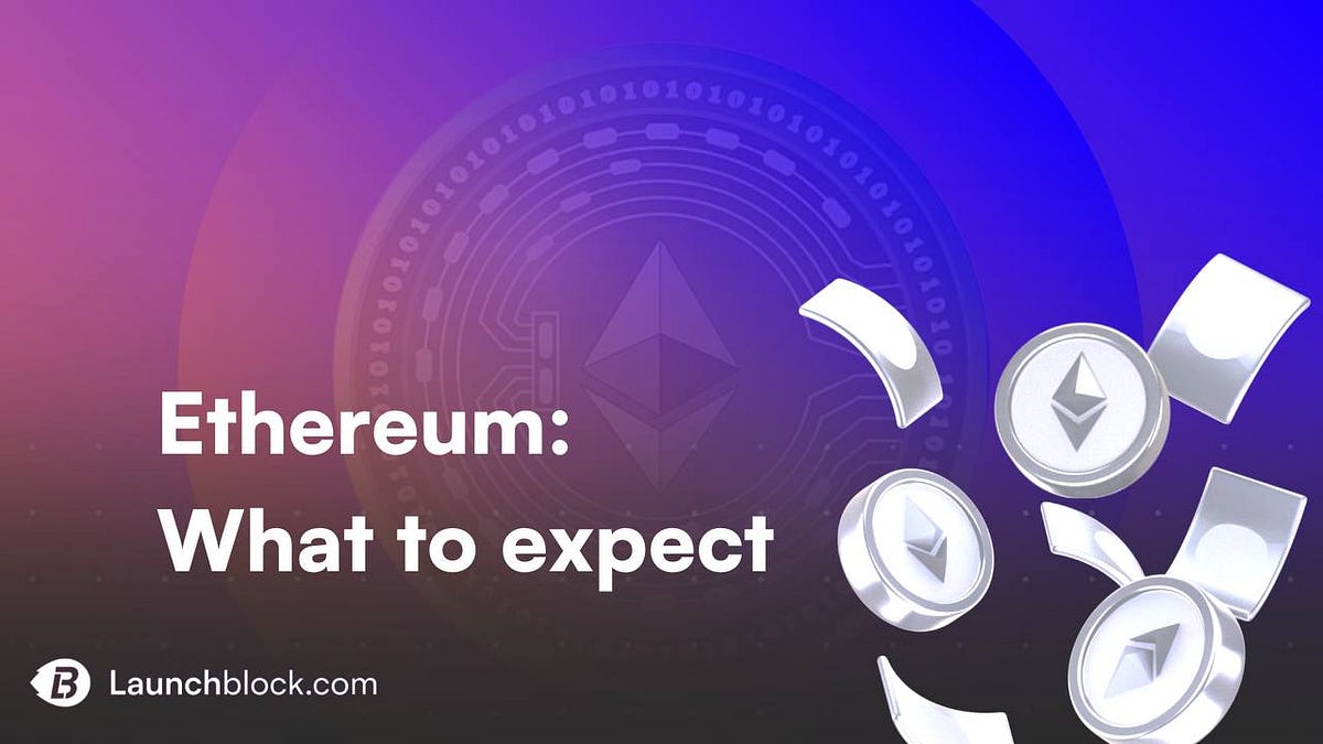 Ethereum: What to expect next. Wednesday 12th October | by LaunchBlock.com | Oct, 2022 | Medium