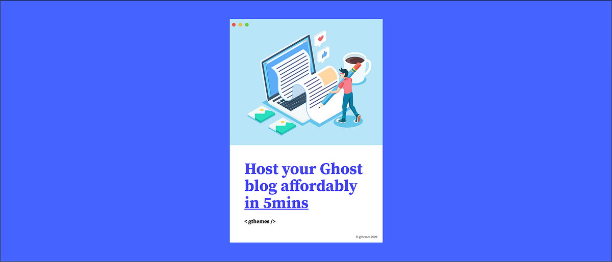 How to host your Ghost blog affordably in 5mins! | by splashedstudio ...