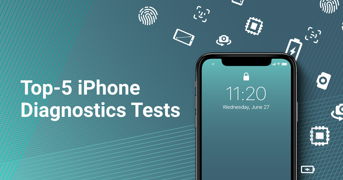 Top 5 IPhone Diagnostics Tests NSYS Group Mac O Clock