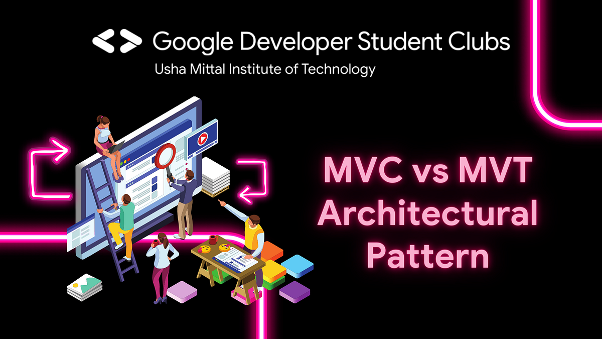 MVC vs MVT Architectural Pattern. Like any other curious person, you must… | by Tejaswi ...