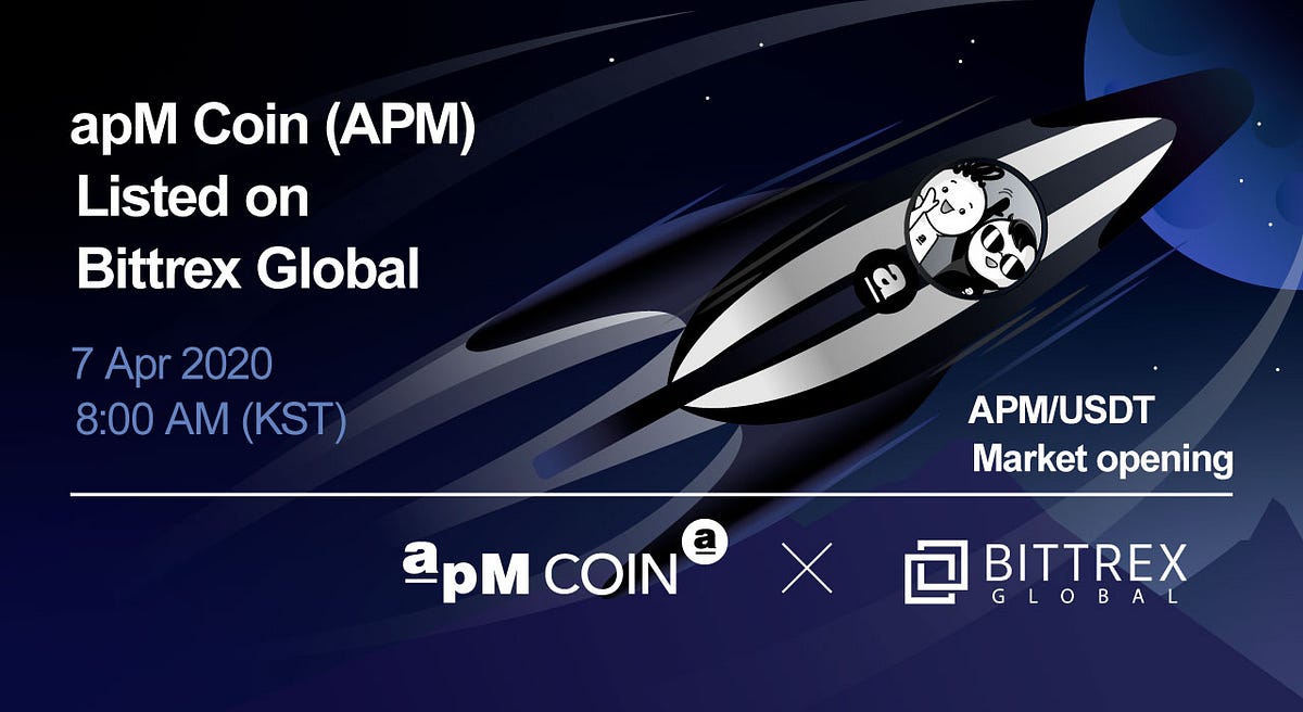 APM 상장 공지 | 비트렉스 글로벌 APM/USDT 마켓 오픈 | (2020년 4월 7일) | by apM Coin | apM ...