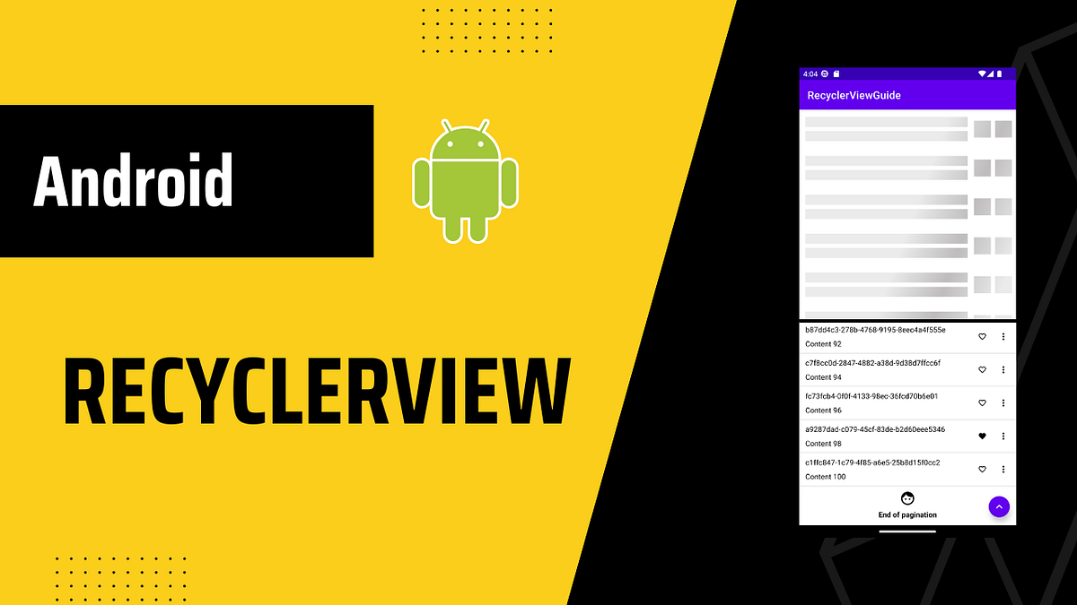 Everything You Need to Know About RecyclerView | ProAndroidDev
