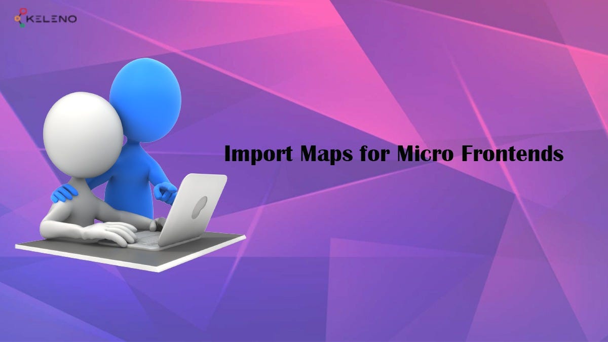 Import Maps For Microfrontends. Each micro-frontend is a npm package ...