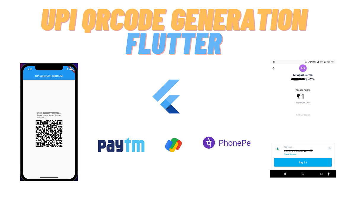 UPI Payment QRCode in Flutter. Hello, In this blog we will be looking… | by Agnel Selvan ...