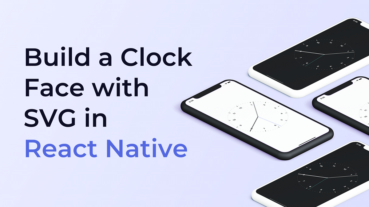 Build A Clock Face With SVG In React Native