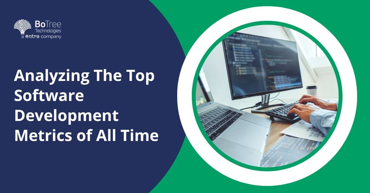 Analyzing The Top Software Development Metrics of All Time | Nerd For Tech