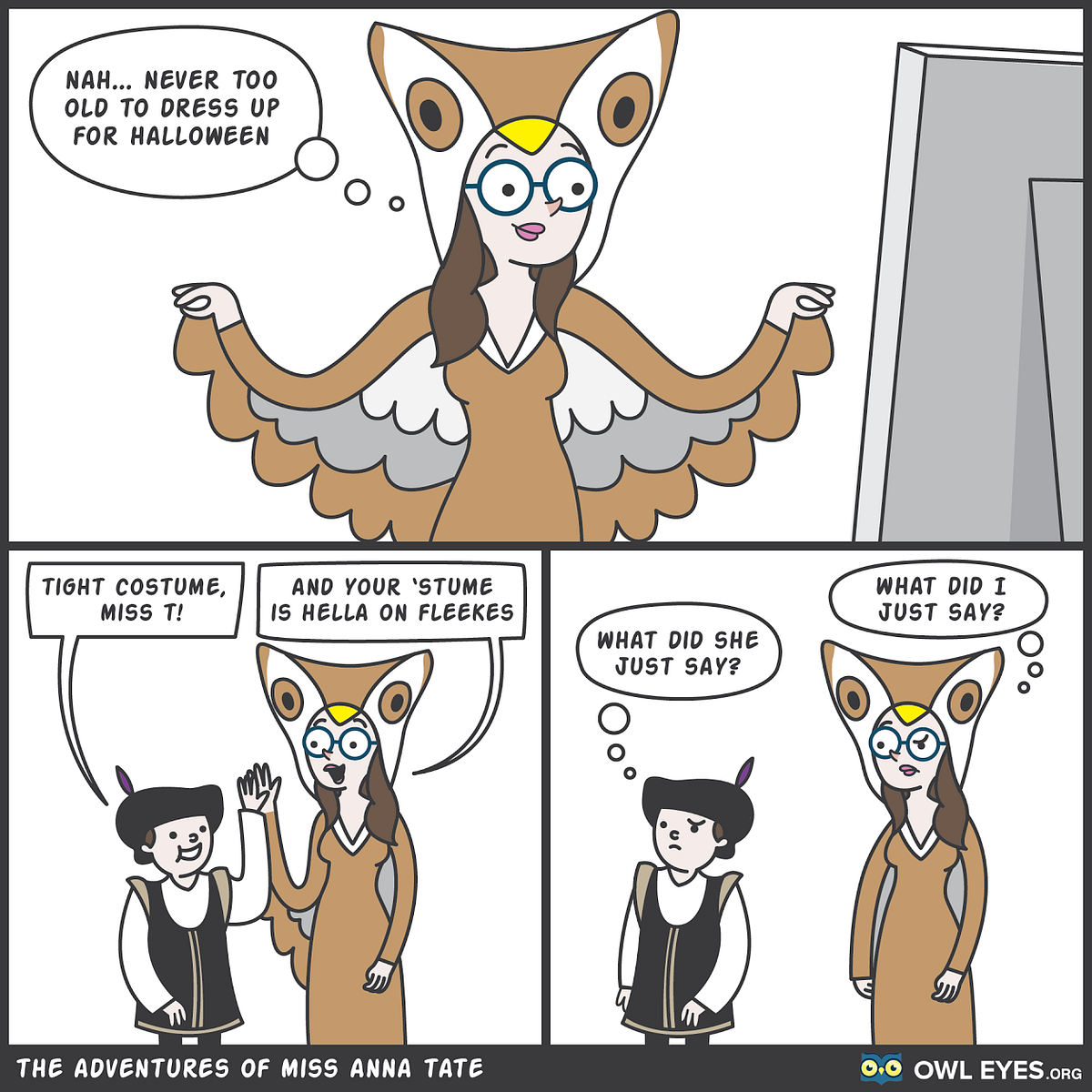 Adventures of Miss Anna Tate #2: Halloween’s ‘On Fleek’ | by Owl Eyes ...