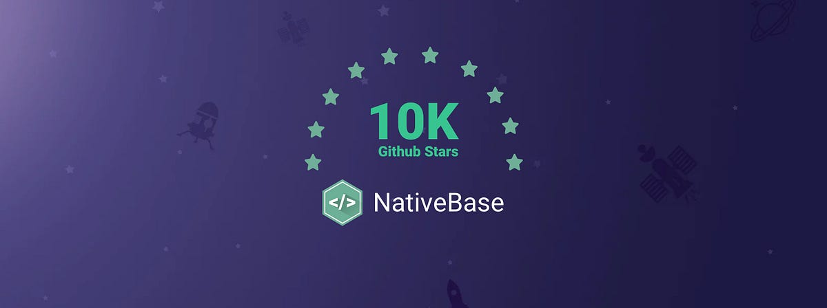 NativeBase- An Odyssey Through 10,000 Stars | by GeekyAnts | The NativeBase v2.0 Blog ...