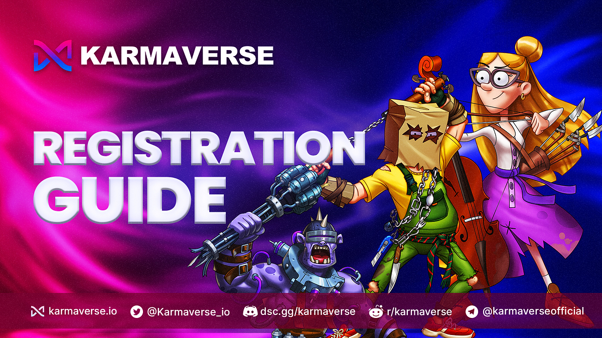 Karmaverse Registration Guide. This is a tutorial guide on how to… | by ...
