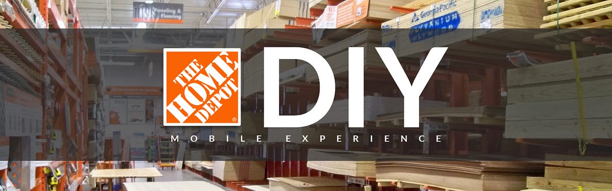 Home Depot DIY Mobile UX. Bringing DIY to the Mobile Experience | by ...