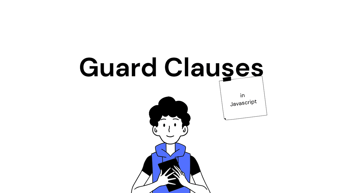 Guard Clauses is ?. Guard Clauses… | by Chalach Monkhontirapat ...
