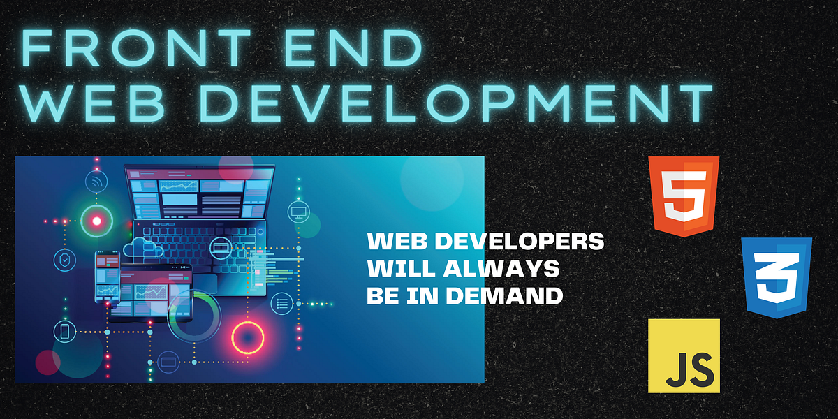 Full Stack Web Development - 1. Front end Web Development | by Sharad Jha | Medium